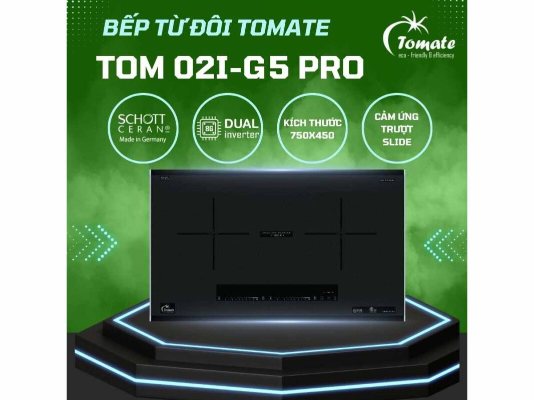 Bếp Từ Đôi Âm Tomate TOM 02i-G5 PRO 2026